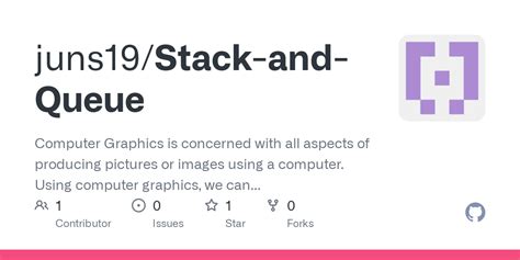 Github Juns19stack And Queue Computer Graphics Is Concerned With