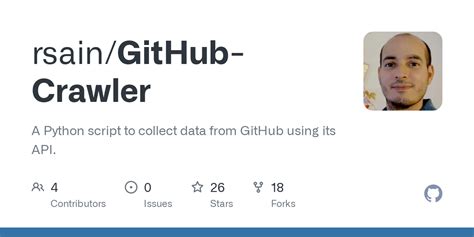 GitHub Rsain GitHub Crawler A Python Script To Collect Data From GitHub Using Its API