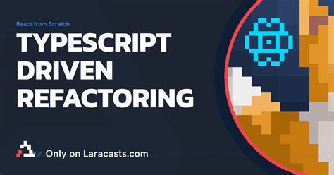 Typescript Driven Refactoring