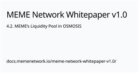 4 2 Memes Liquidity Pool In Osmosis Meme Network Whitepaper V1 0