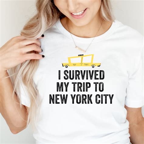 I Survived My Trip To New York T Shirt Etsy