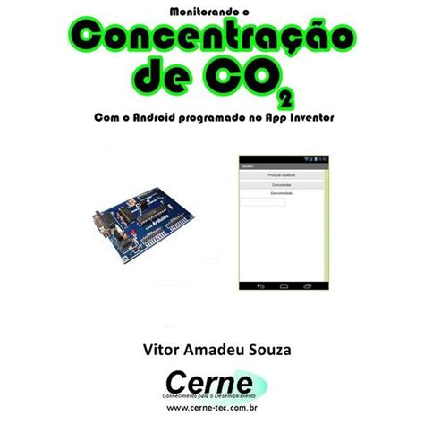 Monitorando A Concentracao De Co2 Com O Android Programado No Ponto