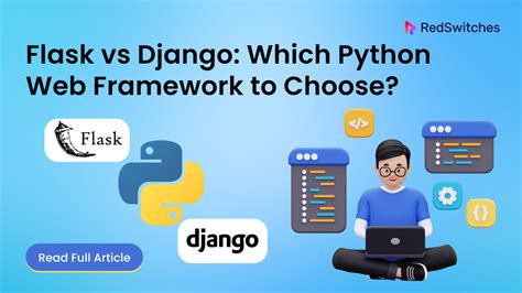 Flask vs Django: Which Python Web Framework to Choose?
