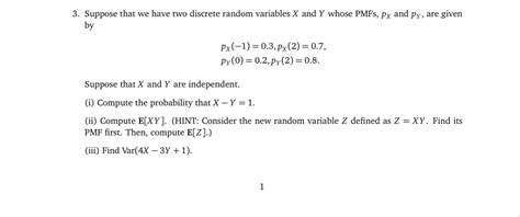 solved suppose that we have two discrete random variables x