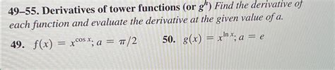 Solved 49 55 derivatives Of Tower Functions Or Gh find Solved 49 55 derivatives Of Tower Functions Or Gh find