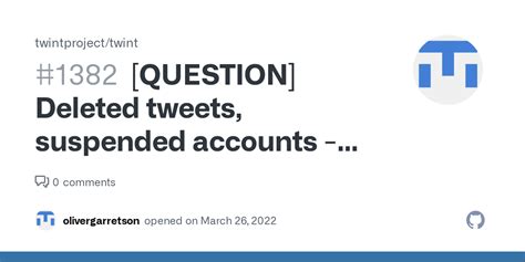 [question] deleted tweets suspended accounts can twint retrieve them