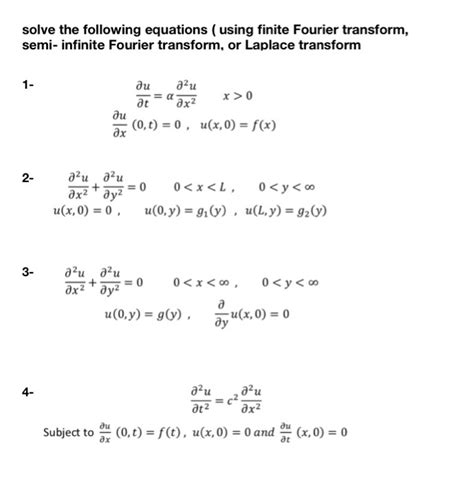Solve The Following Equations Using Finite Fourier