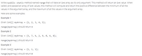 Solved Write A Public Static Method Named Range That Will