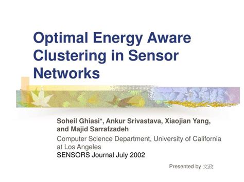 Ppt Optimal Energy Aware Clustering In Sensor Networks Powerpoint Presentation Id1122904