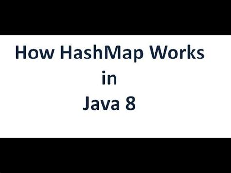 How HashMap works in Java 8 - YouTube
