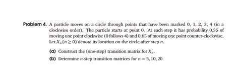 solved problem 4 a particle moves on a circle through