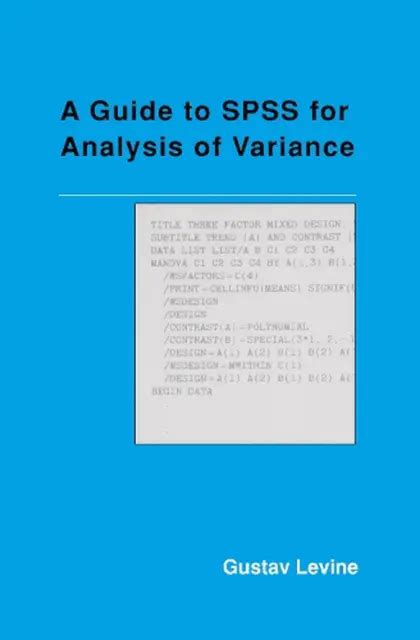 A Guide To Spss For Analysis Of Variance By Gustav Levine English Hardcover Bo Eur 15197
