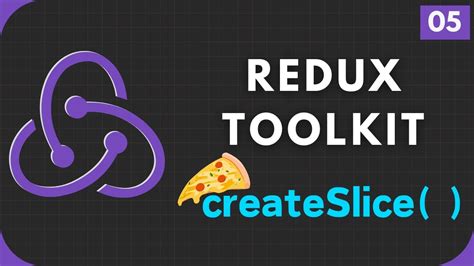 Redux Toolkit Complete Course 05 Createslice Method Youtube