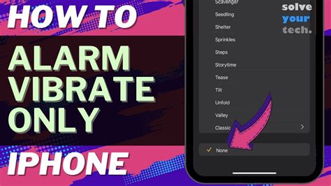 How To Only Hear The Vibration For Alarm On Iphone Special Content From