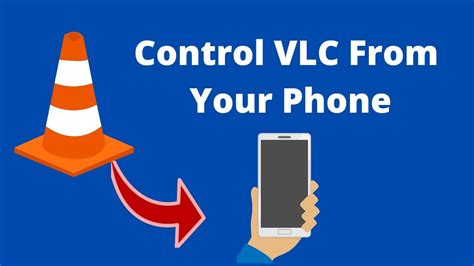 How To Control Vlc Media Player From Your Phone Control Laptop Vlc From Your Android