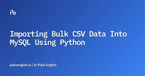 Importing Bulk Csv Data Into Mysql Using Python