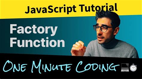 What Is Factory Function In Javascript In 1 Minute Youtube