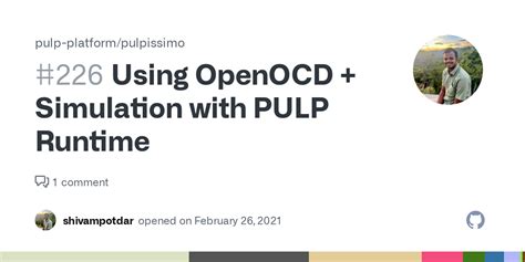 Using OpenOCD Simulation With PULP Runtime Issue 226 Pulp Platform Pulpissimo GitHub