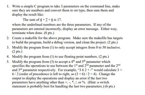 Solved 1 Write A Simple C Program To Take 3 Parameters On