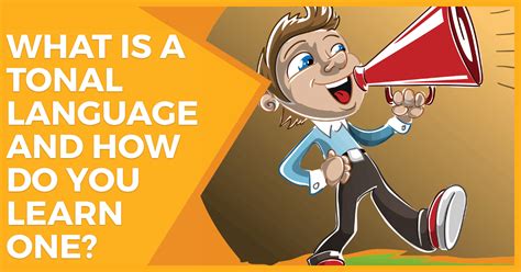 What Is A Tonal Language And How Do You Learn One What Is A Tonal Language And How Do You Learn One