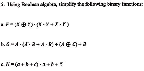 Solved Using Boolean Algebra Simplify The Following Chegg