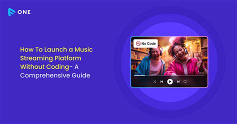 How To Launch Music Streaming Platform Without Coding Muvi One