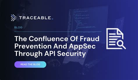 The Confluence Of Fraud Prevention And Appsec Through Api Security