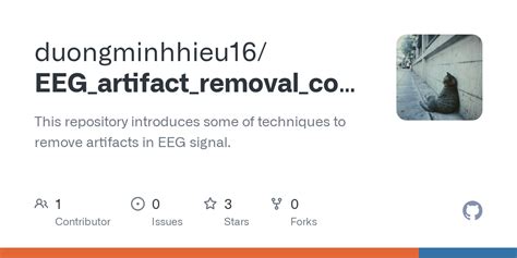 Github Duongminhhieu16eegartifactremovalcomparison This Repository Introduces Some Of