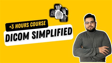 Dicom Simplified Python Course Youtube