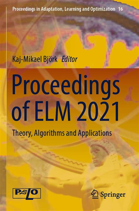 Proceedings Of Elm 2021 Theory Algorithms And