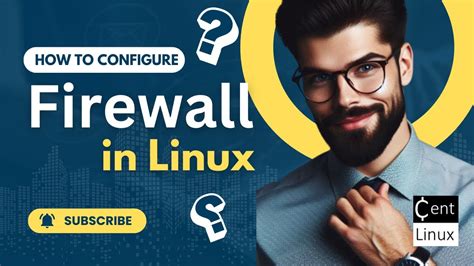 How To Configure Firewall In Linux Firewalld Tutorial Youtube