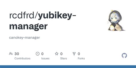 github rcdfrd yubikey manager canokey manager