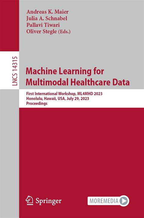 Machine Learning For Multimodal Healthcare Data EBook By EPUB Rakuten Kobo