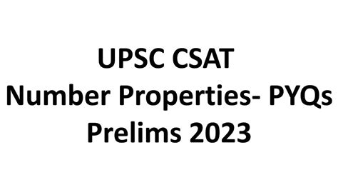 Upsc Csat Pyqs Number Properties Session 1 Upsc Csat Aptitude Prelims2023 Prelims Pyqs