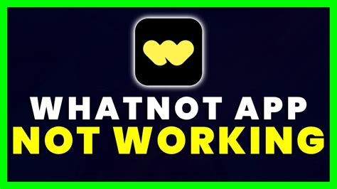 Whatnot App Not Working How To Fix Whatnot App Not Working Fixed