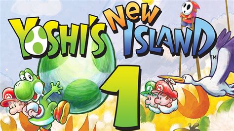 Yoshis New Island 🥚 1 Neue Abenteuer Auf Ei Eiland Youtube