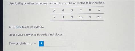 Solved Use StatKey Or Other Technology To Find The Chegg Com