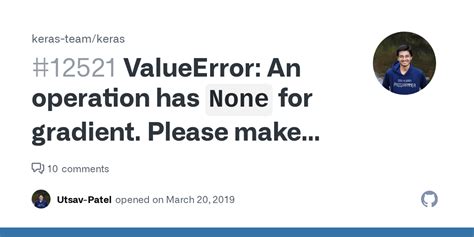 Valueerror An Operation Has `none` For Gradient Please Make Sure That