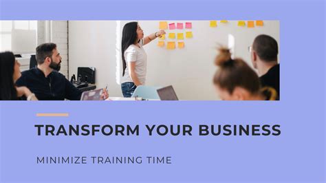 4 Ways Smbs Can Minimize Training Time During A Digital Transformation