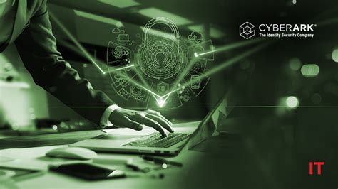 Cyberark Launches Industrys First Identity Centric Secure Browser