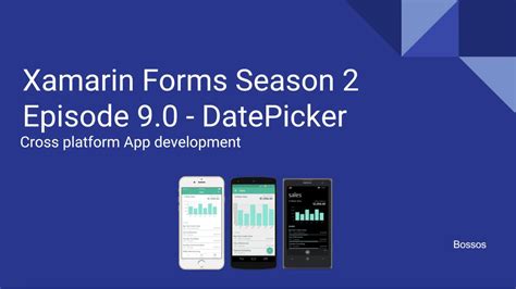 Xamarin Tutorial Season 2 Episode 9 DatePicker YouTube