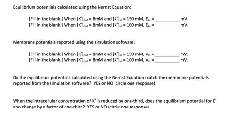 Solved Question What Happens To The Equilibrium Potential Chegg Com