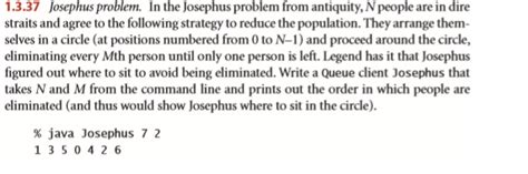 Solved 1 3 37 Josephus Problem In The Josephus Problem From
