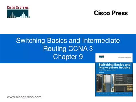 ppt switching basics and intermediate routing ccna 3 chapter 9