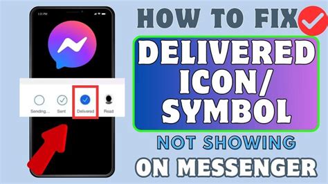 How To Fix Delivered Icon Not Showing On Messenger On Android