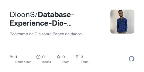 Github Dioonsdatabase Experience Dio Bootcamp Bootcamp Da Dio Sobre Banco De Dados