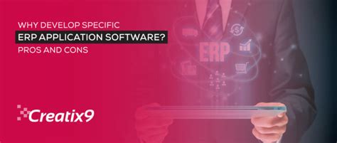 Why Develop Specific Erp Application Software Pros And Cons Creatix9