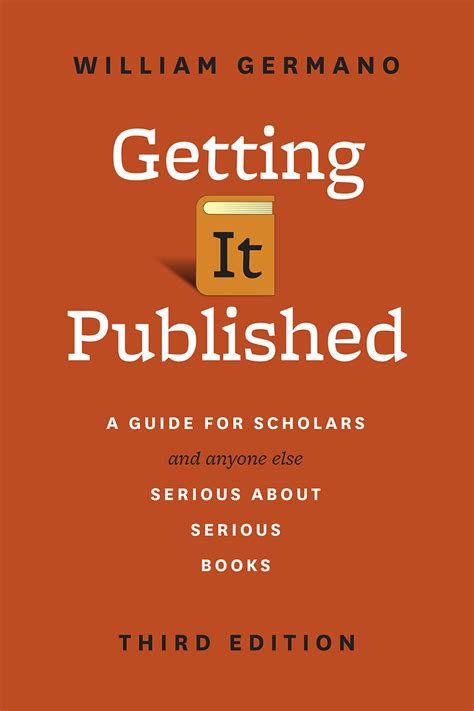 Getting It Published Third Edition A Guide For Scholars And Anyone