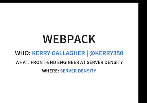 Webpack The How And The Why Speaker Deck