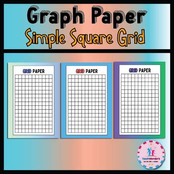 Graph Paper Simple Square Grid Square Grid Paper By TeachWonders
